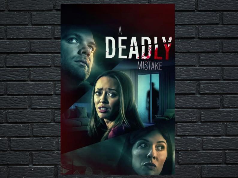 -A Deadly Mistake (2021)-The Original Movie - ClassicsOnPoint.com