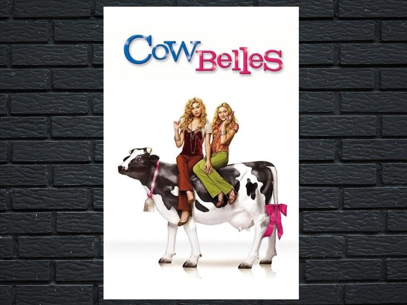 -Cow Belles (2006)-The Original Movie - ClassicsOnPoint.com