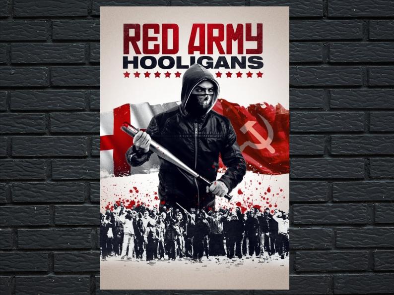-Red Army Hooligans (2018)-The Original Movie - ClassicsOnPoint.com