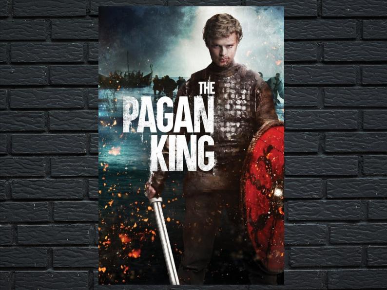 -The Pagan King (2018)-The Original Movie - ClassicsOnPoint.com