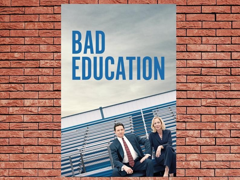 -Bad Education (2019)-The Original Movie - ClassicsOnPoint.com