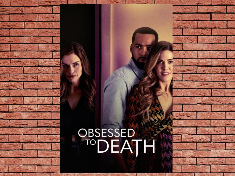 -Obsessed to Death (2022)-The Original Movie - ClassicsOnPoint.com