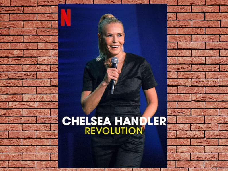 -Chelsea Handler: Revolution (2022)-The Original Movie - ClassicsOnPoint.com