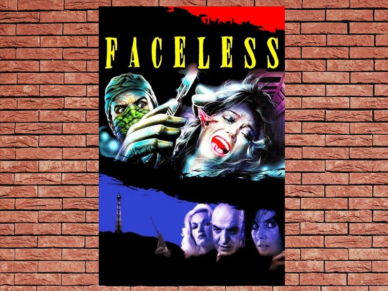 -Faceless (1987)-The Original Movie - ClassicsOnPoint.com