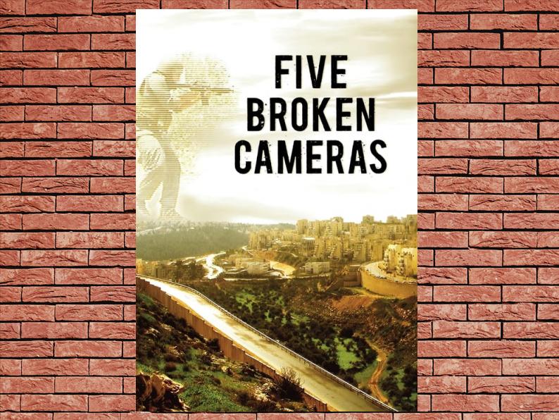 -Five Broken Cameras (2011)-The Original Movie - ClassicsOnPoint.com