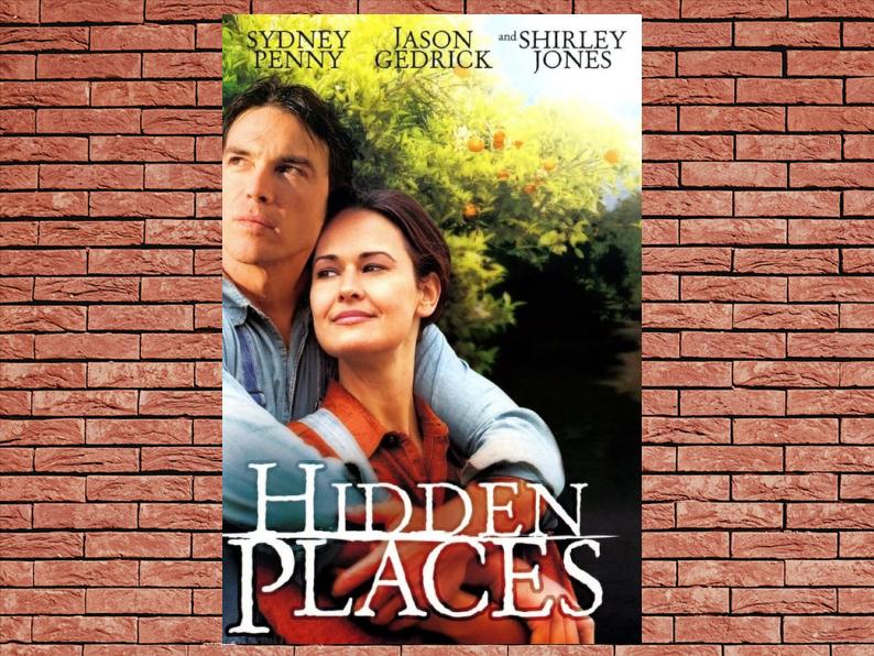 -Hidden Places (2006)-The Original Movie - ClassicsOnPoint.com