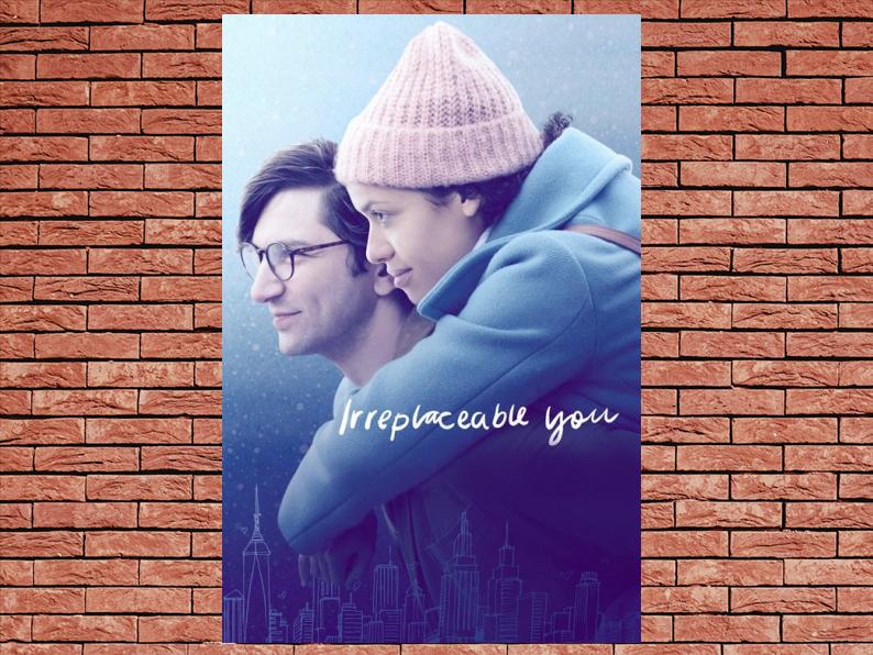 -Irreplaceable You (2018)-The Original Movie - ClassicsOnPoint.com