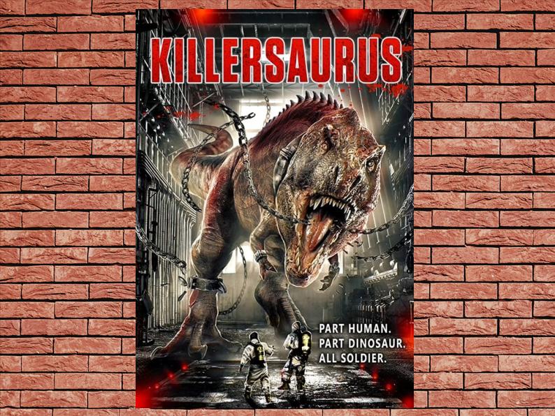 -KillerSaurus (2015)-The Original Movie - ClassicsOnPoint.com