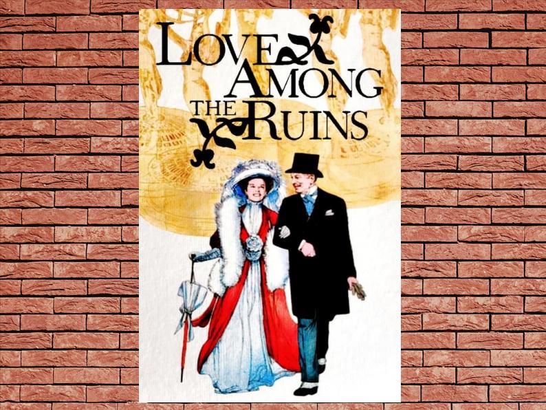 -Love Among the Ruins (1975)-The Original Movie - ClassicsOnPoint.com