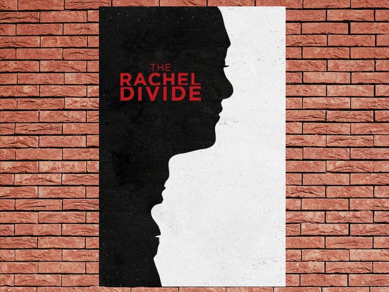-The Rachel Divide (2018)-The Original Movie - ClassicsOnPoint.com
