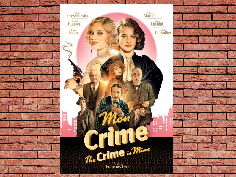 -The Crime Is Mine, Mon Crime (2023)-The Original Movie ...