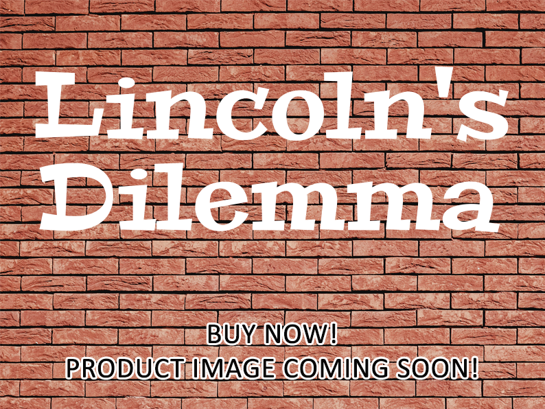 -Lincoln's Dilemma (2021)-The Complete Series - ClassicsOnPoint.com