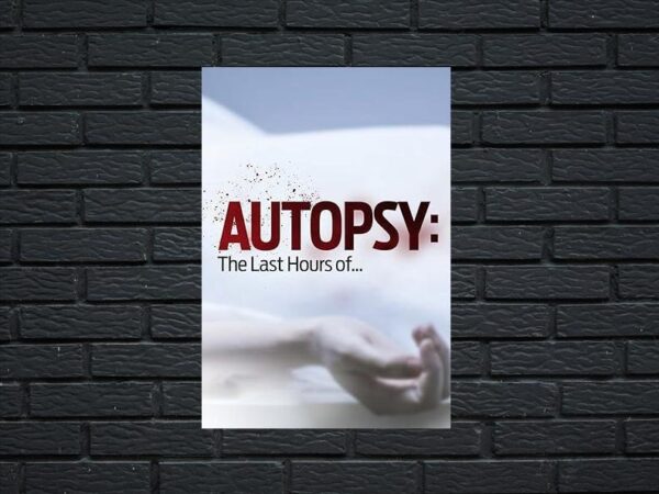 -Autopsy: The Last Hours of (2014)-The Complete Series ...